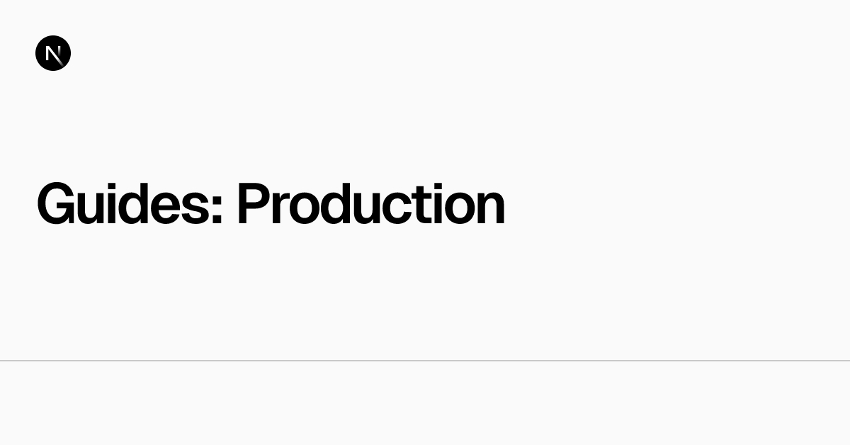 Guides: Production | Next.js
