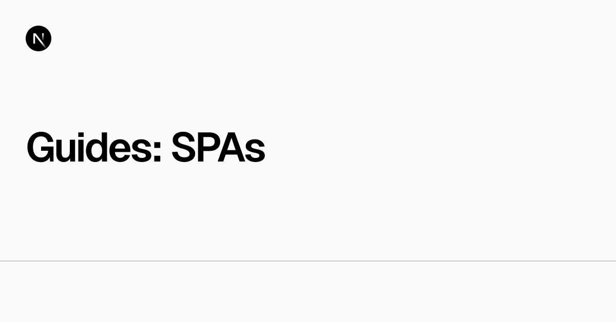 Guides: SPAs | Next.js