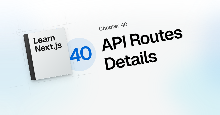 Pages Router: API Routes Details | Next.js